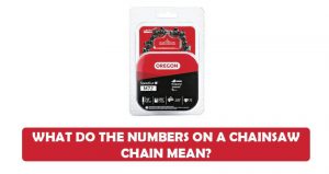 What Do The Numbers On A Chainsaw Chain Mean?